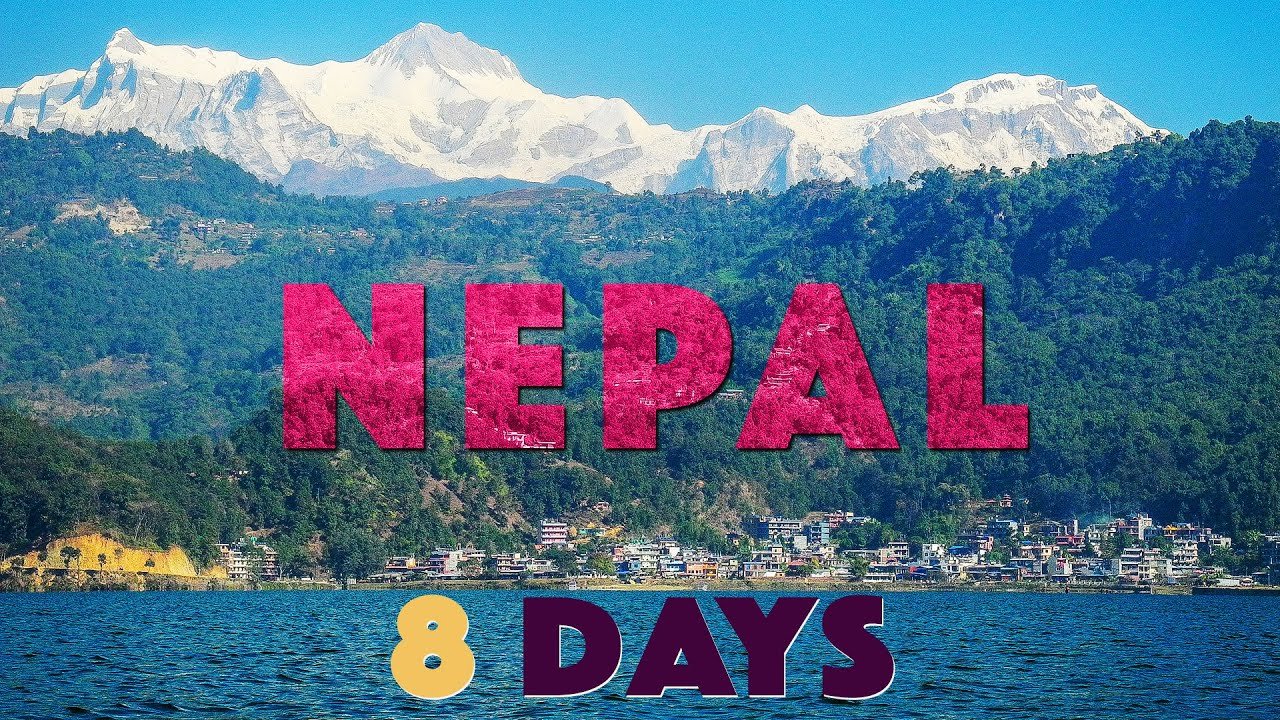 Nepal Complete Tour Guide | Complete Nepal Travel Guide 2020 | Nepal ...